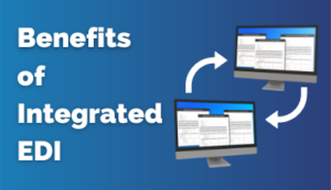 Benefits of Integrated EDI
