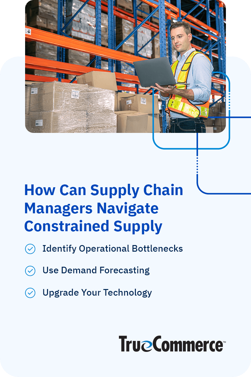 Constrained Supply Chains: Everything You Need to Know | TrueCommerce