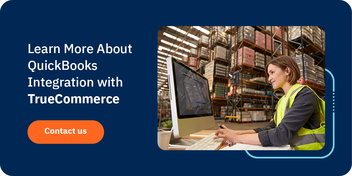 How to Automate Your QuickBooks Shipping Processes | TrueCommerce